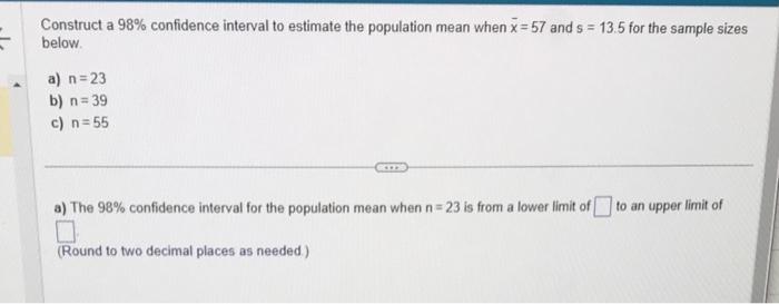 Solved Construct a 98% confidence interval to estimate the | Chegg.com