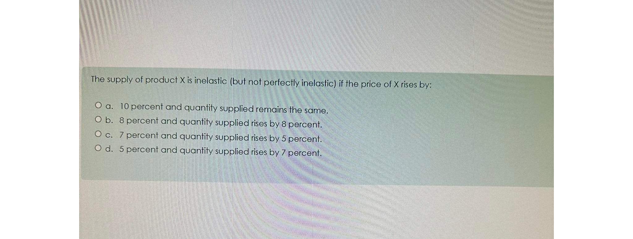 Solved The supply of product x ﻿is inelastic (but not | Chegg.com
