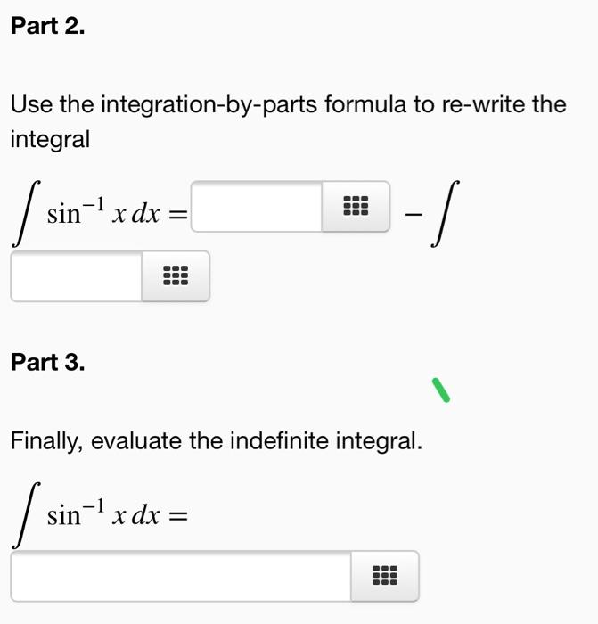 Solved (1 point) Integration by Parts - Indefinite Integral | Chegg.com