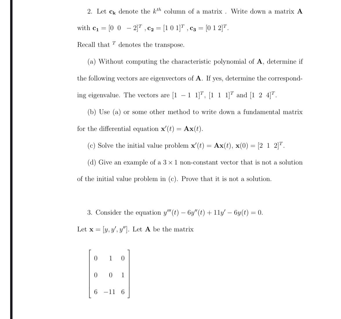 Solved Let ck ﻿denote the kth ﻿column of a matrix. Write | Chegg.com