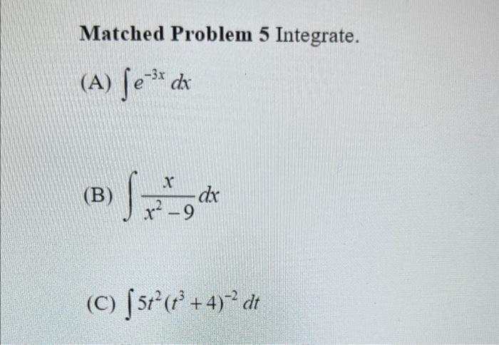 Solved Matched Problem 6 Find ∫xx+1dx.Matched Problem 5 | Chegg.com