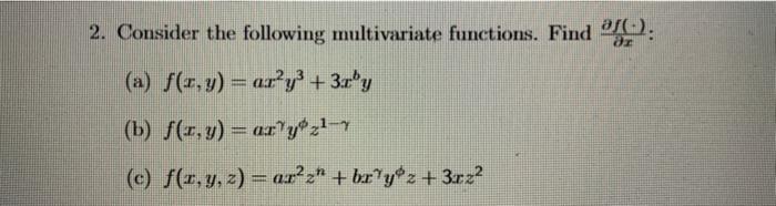 Solved 2. Consider the following multivariate functions. | Chegg.com