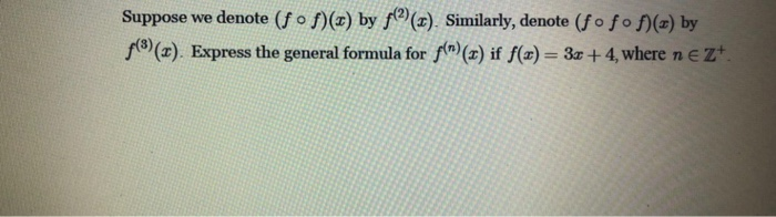 Solved discrete math , suppose we denote ( f o f )(x) by | Chegg.com