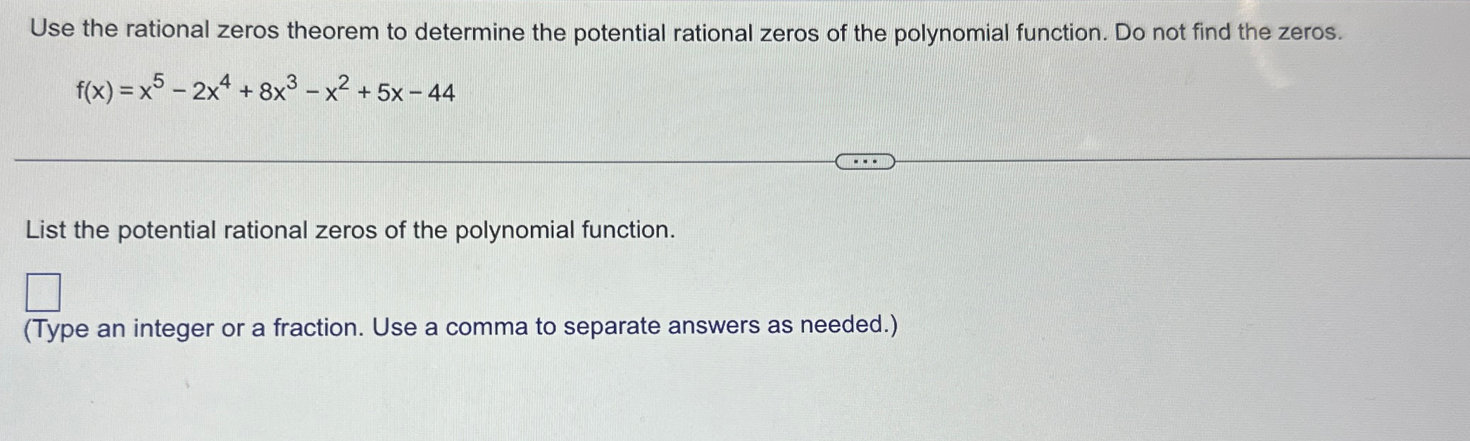 Solved Use the rational zeros theorem to determine the | Chegg.com