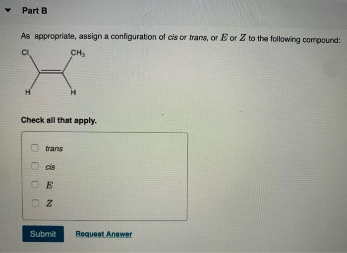 Solved Part A As appropriate, assign a configuration of cis | Chegg.com