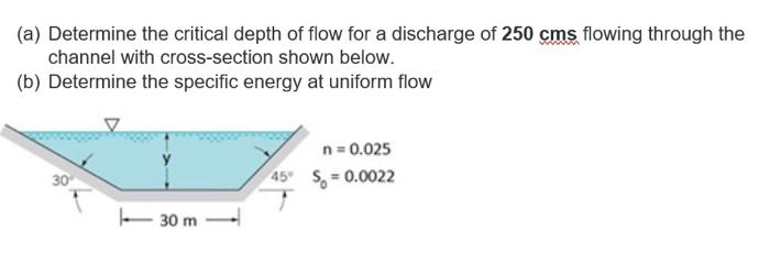 Solved (a) Determine the critical depth of flow for a | Chegg.com