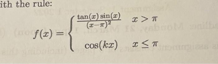 Solved ith the rule: tan(x) sin(a) (IFT)2 2 > f(x)= La | Chegg.com