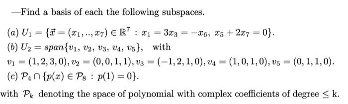 Solved - Find a basis of each the following subspaces. (a) | Chegg.com
