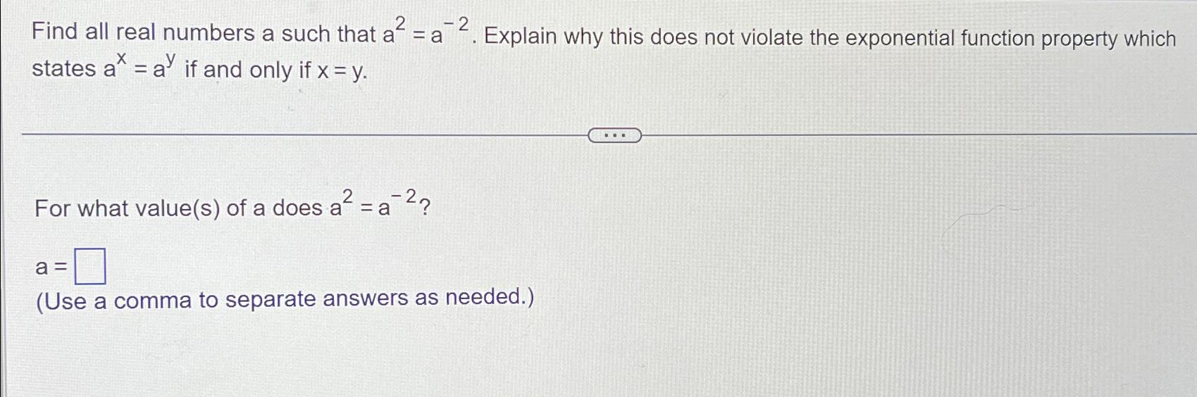 Solved Find All Real Numbers A Such That A2=a-2. ﻿explain 