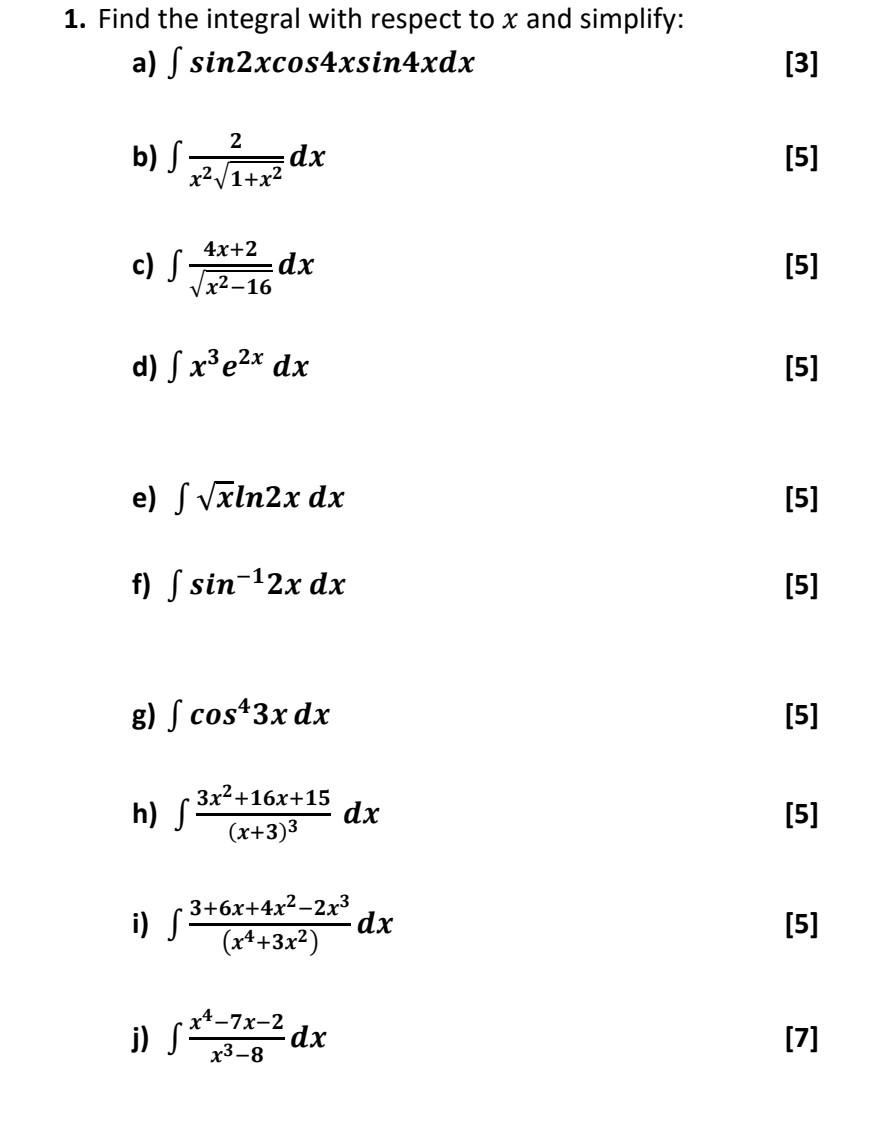 Solved 1. Find the integral with respect to x and simplify: | Chegg.com