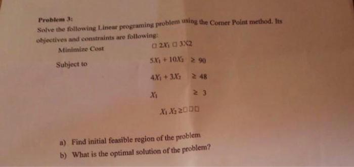 Solved Problem 3: Solve the following Linear programing | Chegg.com