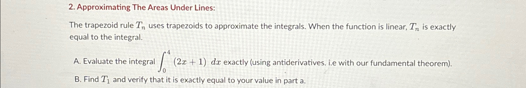 Solved Approximating The Areas Under Lines:The trapezoid | Chegg.com