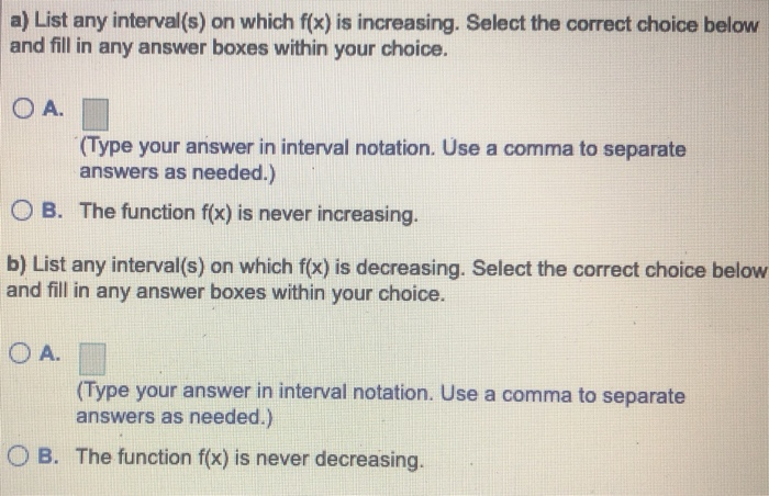 Solved a) List any interval(s) on which f(x) is increasing. | Chegg.com