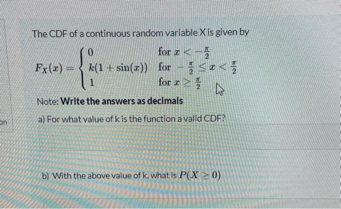 Solved The CDF of a continuous random variable X is given by | Chegg.com