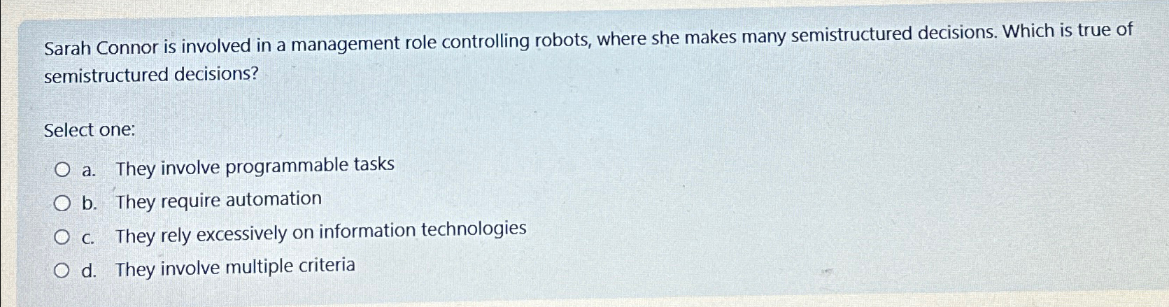 Solved Sarah Connor is involved in a management role | Chegg.com