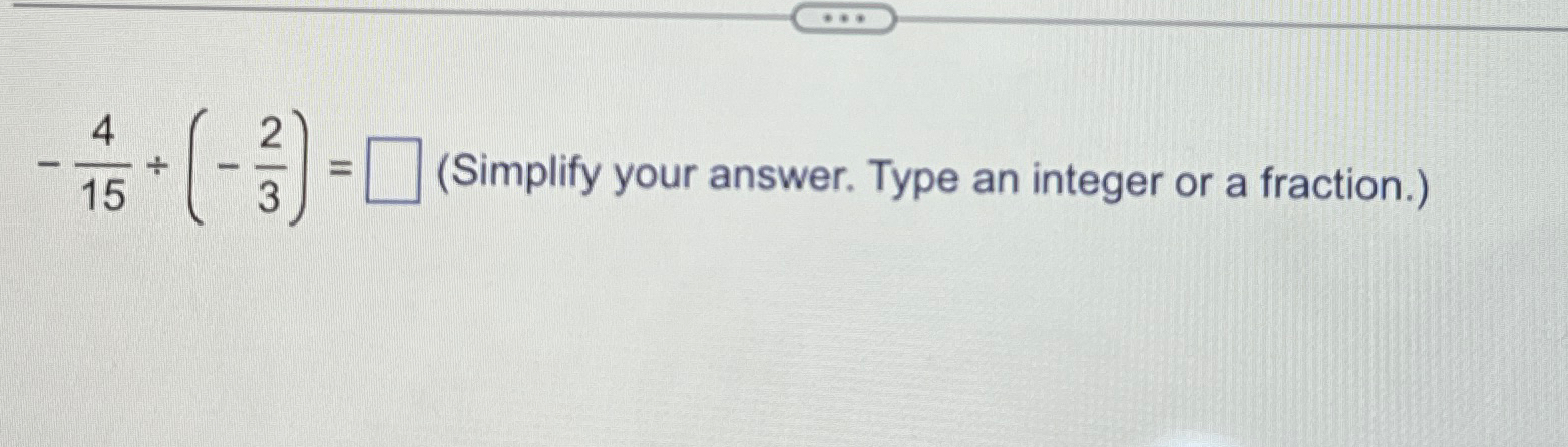 Solved -415÷(-23)= q, (Simplify your answer. Type an integer | Chegg.com