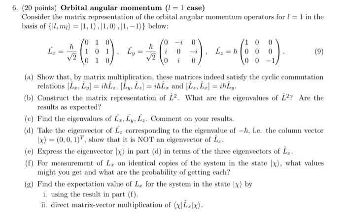 Solved 20 Points Orbital Angular Momentum L 1 Case