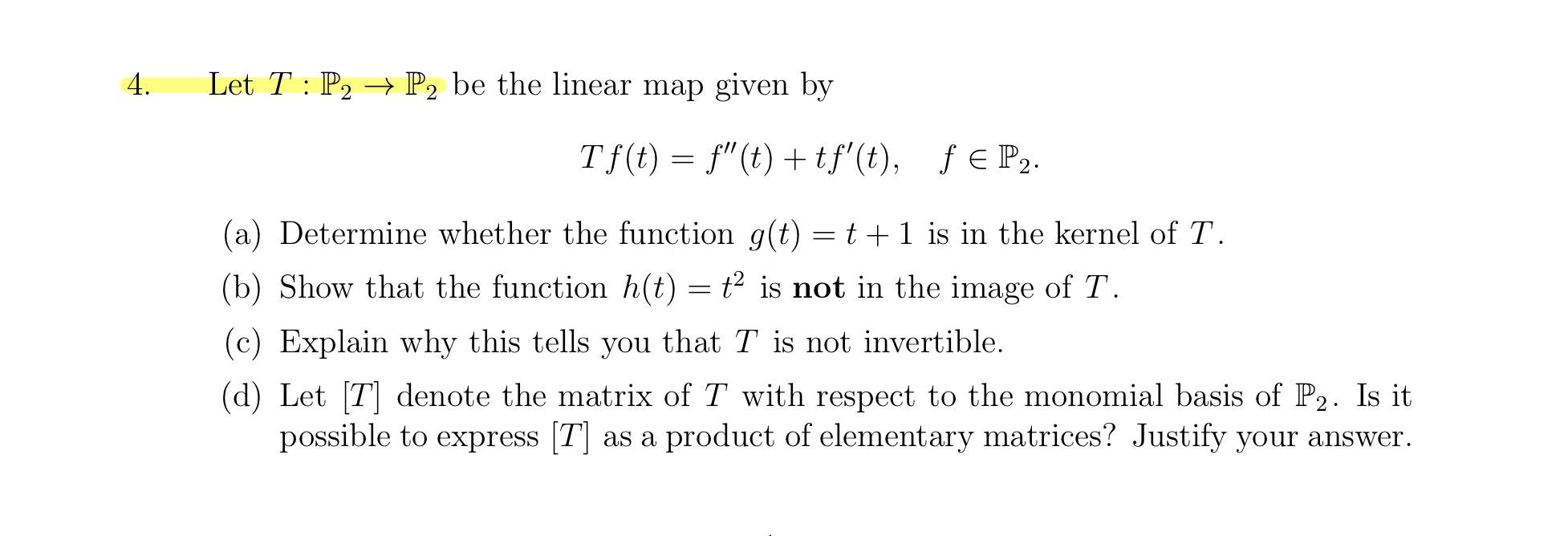 Solved Let T:P2→P2 ﻿be the linear map given | Chegg.com
