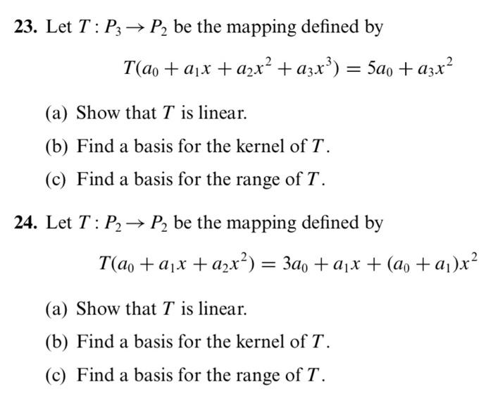 Solved 23. Let T:P3→P2 be the mapping defined by | Chegg.com