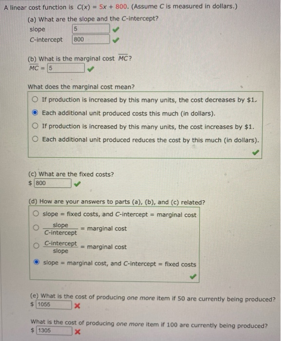 Solved A Linear Cost Function Is C X 5x 800 Assume C