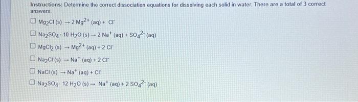 Solved Instructions: Determine the correct dissociation | Chegg.com