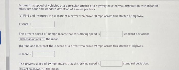 Solved Assume that speed of vehicles at a particular stretch | Chegg.com