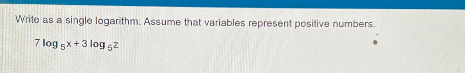 Solved Write as a single logarithm. Assume that variables | Chegg.com