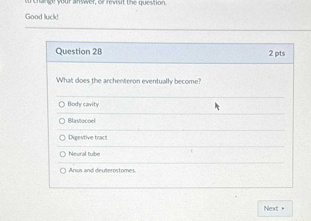 Solved Good luck!Question 282 ﻿ptsWhat does the archenteron | Chegg.com