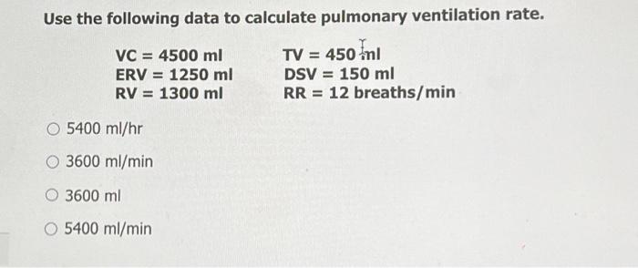 Solved Use the following data to calculate pulmonary | Chegg.com