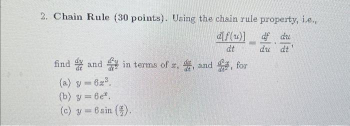 Solved Chain Rule (30 points). Using the chain rule | Chegg.com