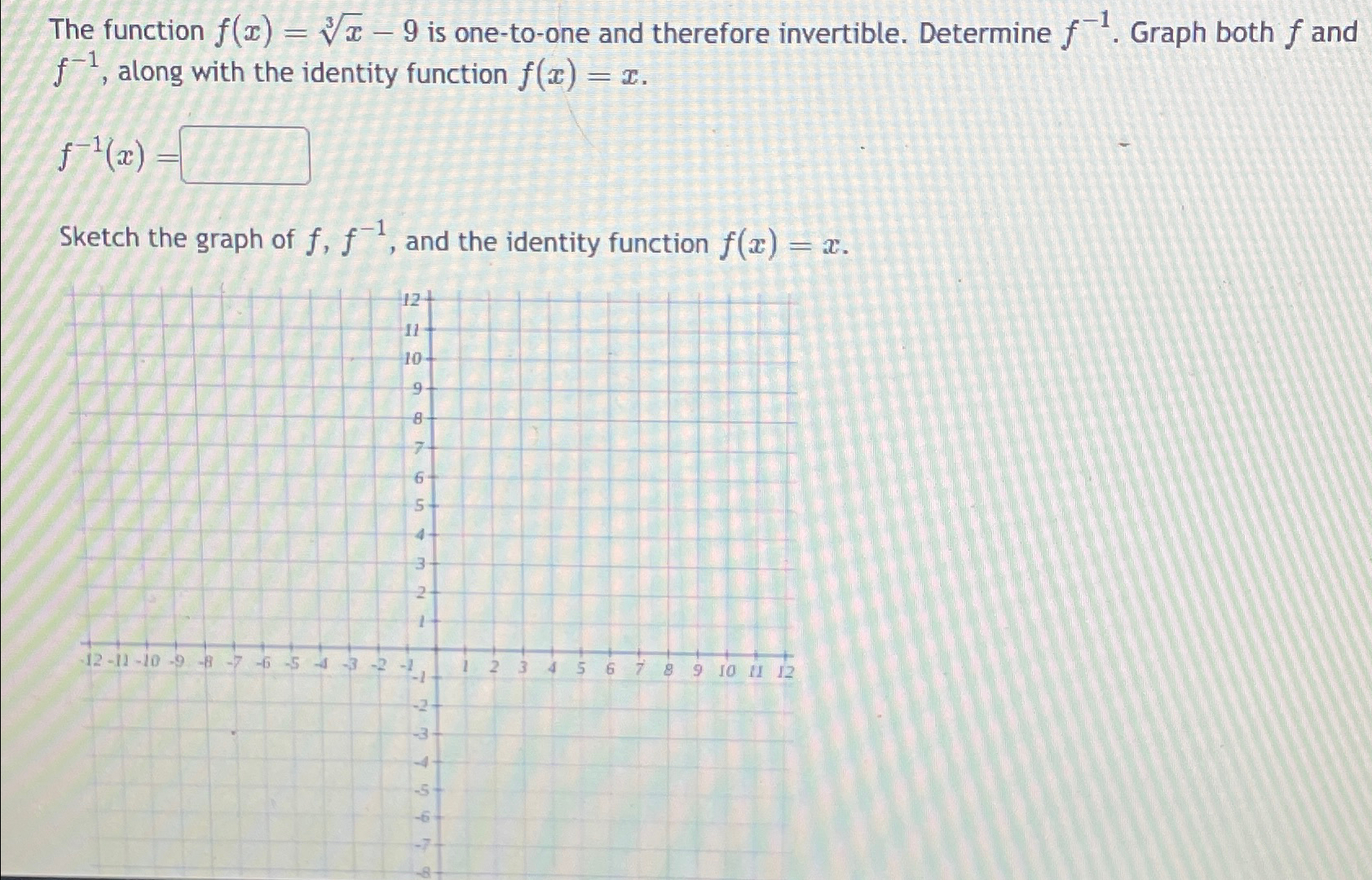 Solved The function f(x)=x3-9 ﻿is one-to-one and therefore | Chegg.com
