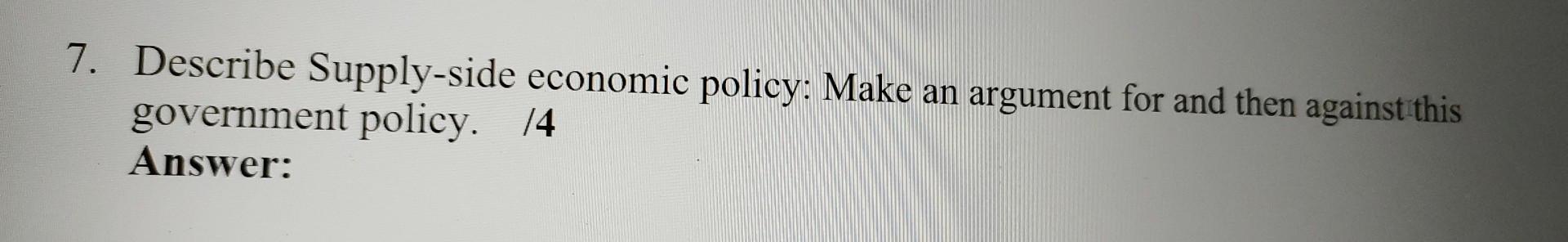 Solved Describe Supply-side economic policy: Make an | Chegg.com
