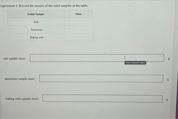 Experiment 3: Record the masses of the solid samples | Chegg.com