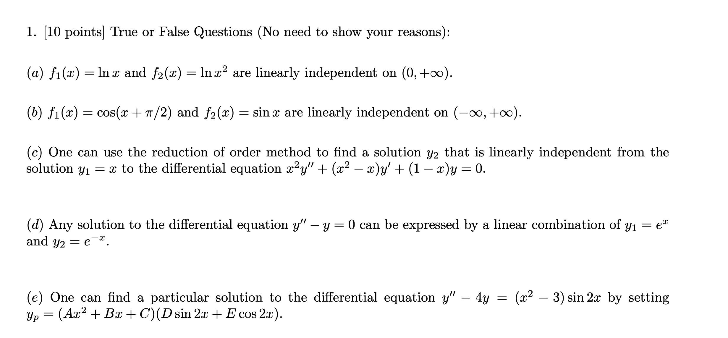 Solved [10 ﻿points] ﻿True or False Questions (No need to | Chegg.com