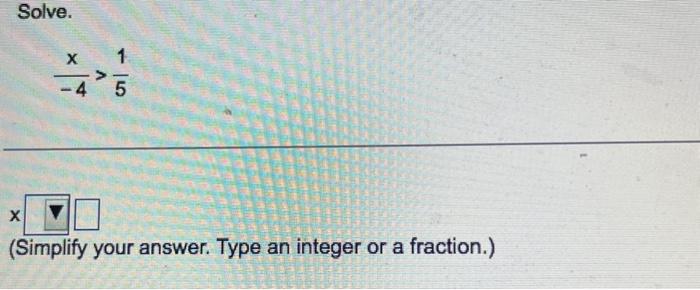Solved Solve. 6−3x=5x−10x+2Solve. −4x>51 (Simplify your | Chegg.com
