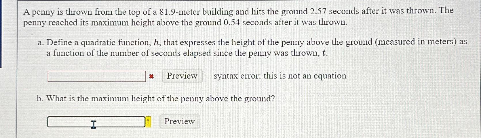 Solved A penny is thrown from the top of a 81.9-meter | Chegg.com