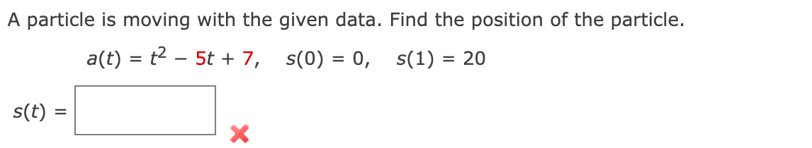 Solved A particle is moving with the given data. Find the | Chegg.com