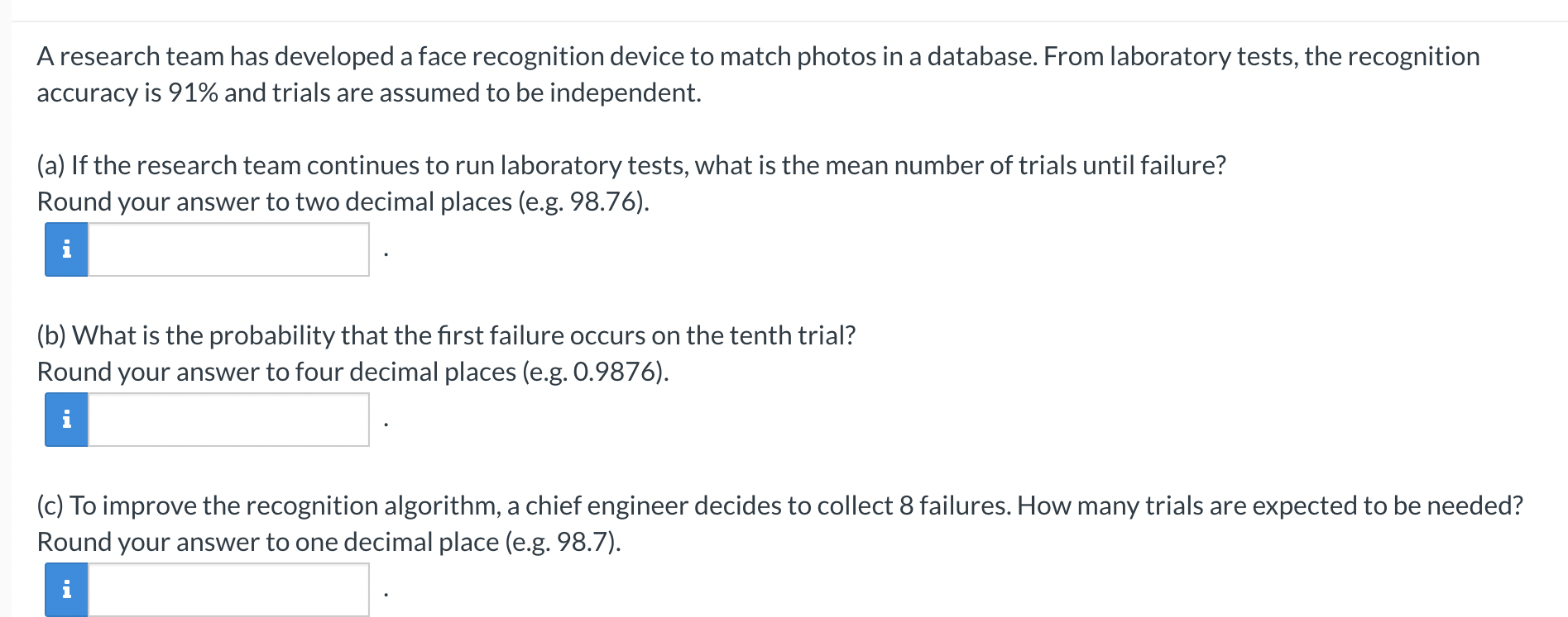 Solved A research team has developed a face recognition | Chegg.com