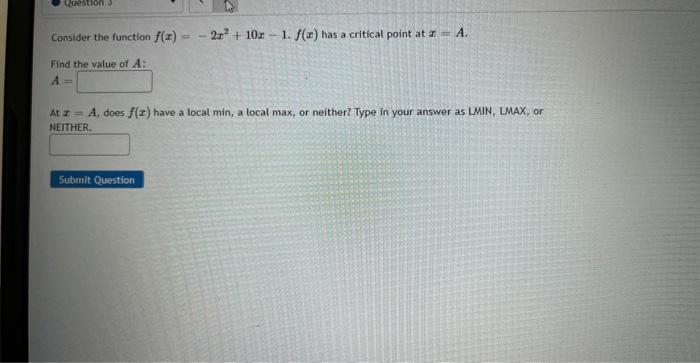 Solved Consider the function f(x)=−2x2+10x−1. f(x) has a | Chegg.com