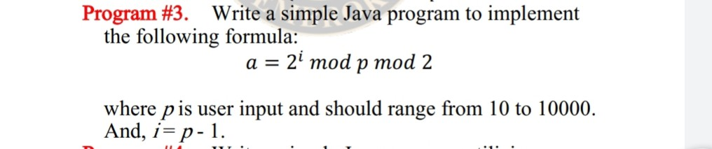 Solved Program #3. Write a simple Java program to implement | Chegg.com