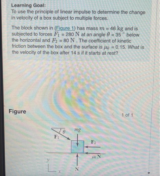 Solved Learning Goal: To use the principle of linear impulse | Chegg.com
