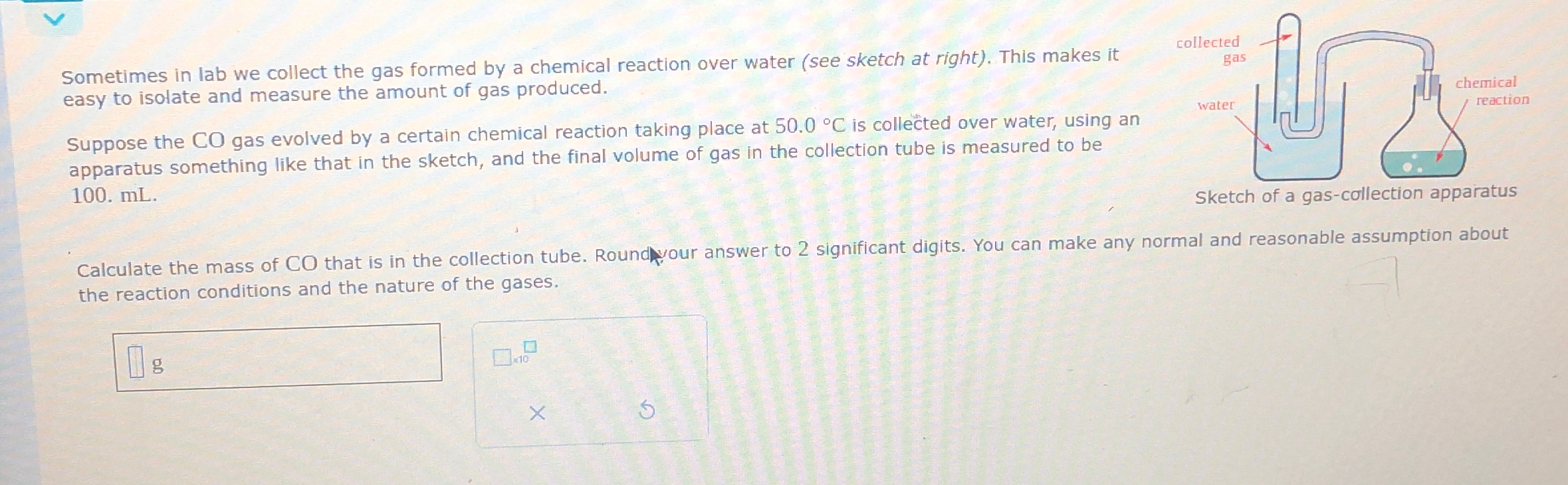 Solved Sometimes in lab we collect the gas formed by a | Chegg.com