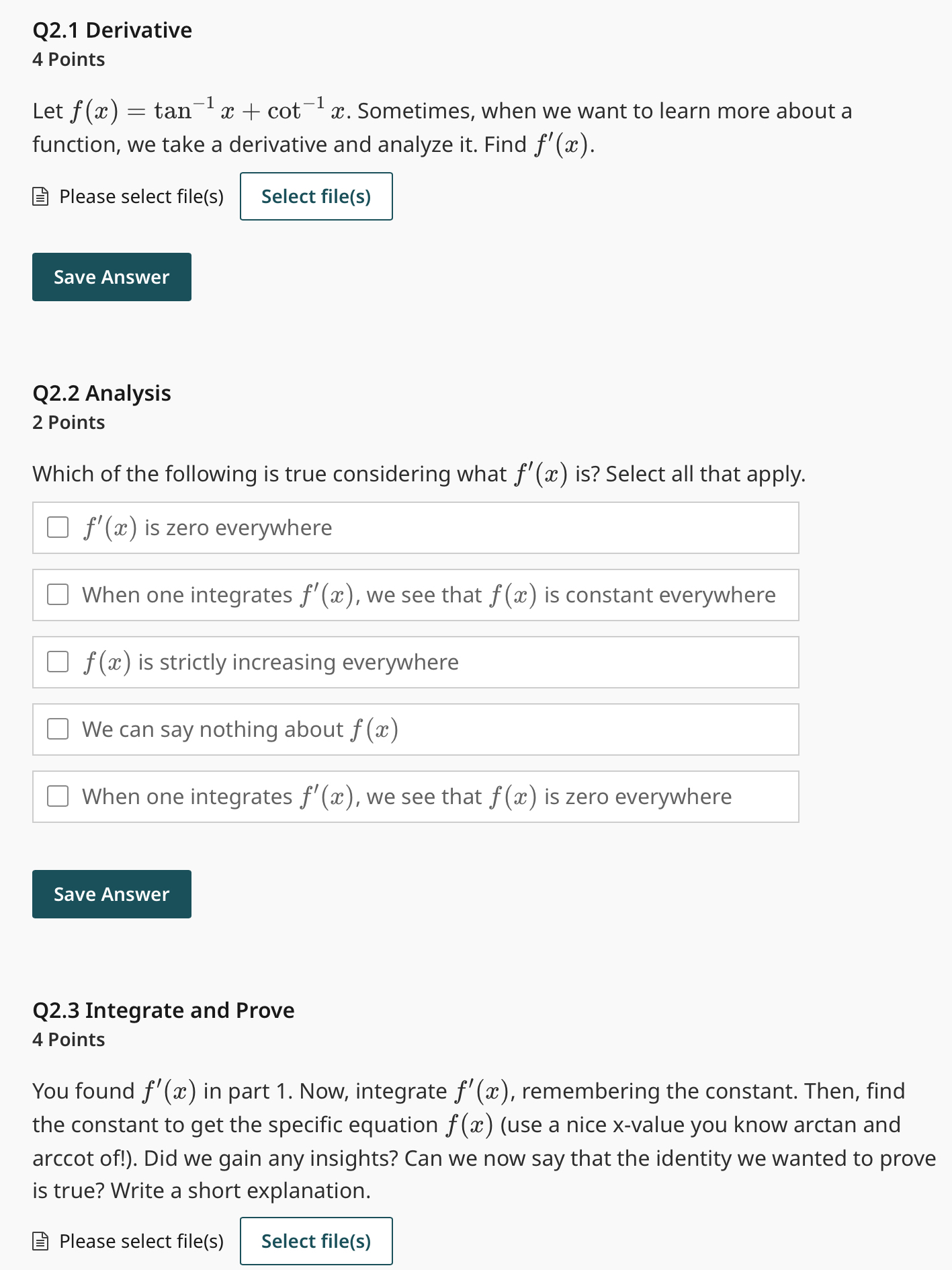 Solved Q2.1 ﻿Derivative4 ﻿PointsLet f(x)=tan-1x+cot-1x. | Chegg.com
