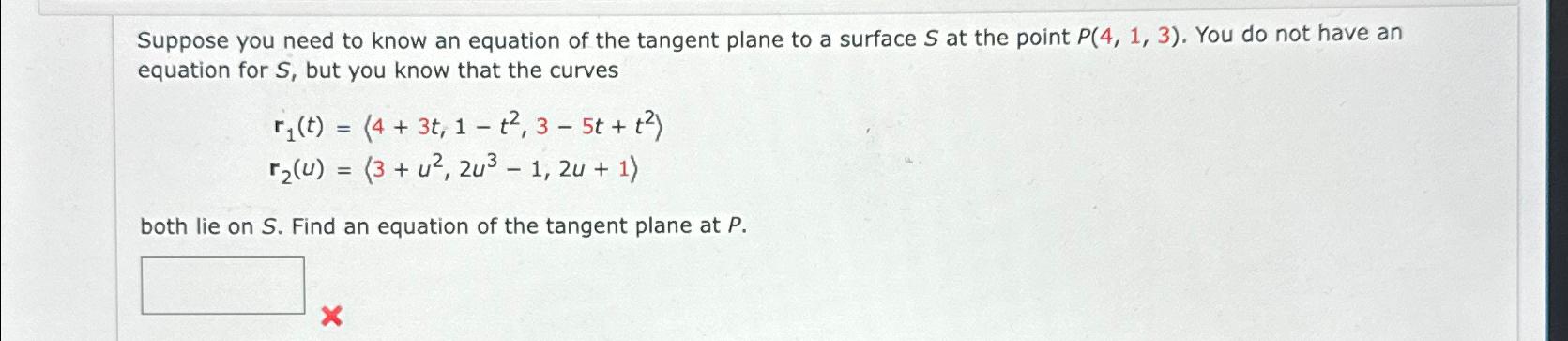 Solved Suppose you need to know an equation of the tangent | Chegg.com