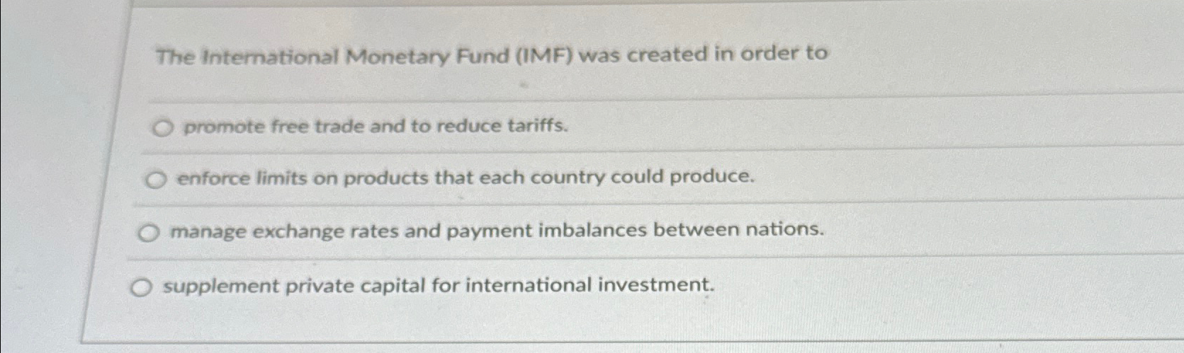 Solved The International Monetary Fund (IMF) ﻿was created in | Chegg.com