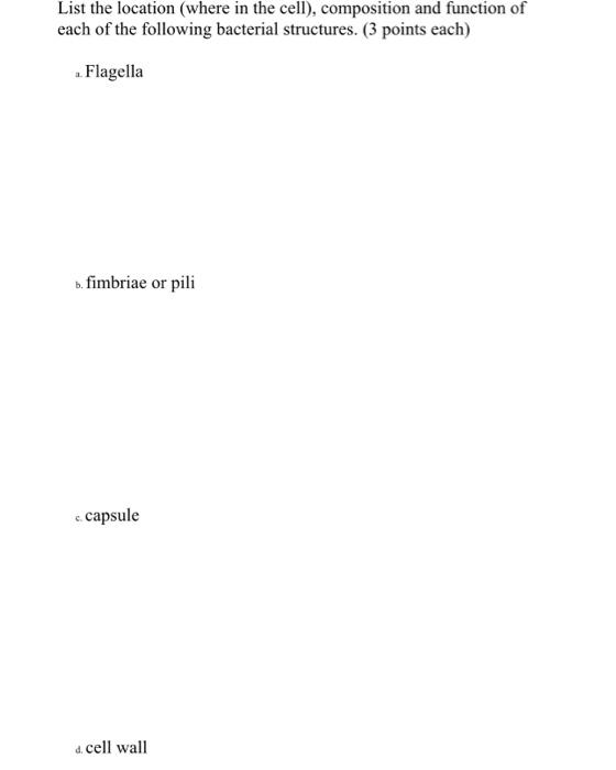 Solved List the location (where in the cell), composition | Chegg.com