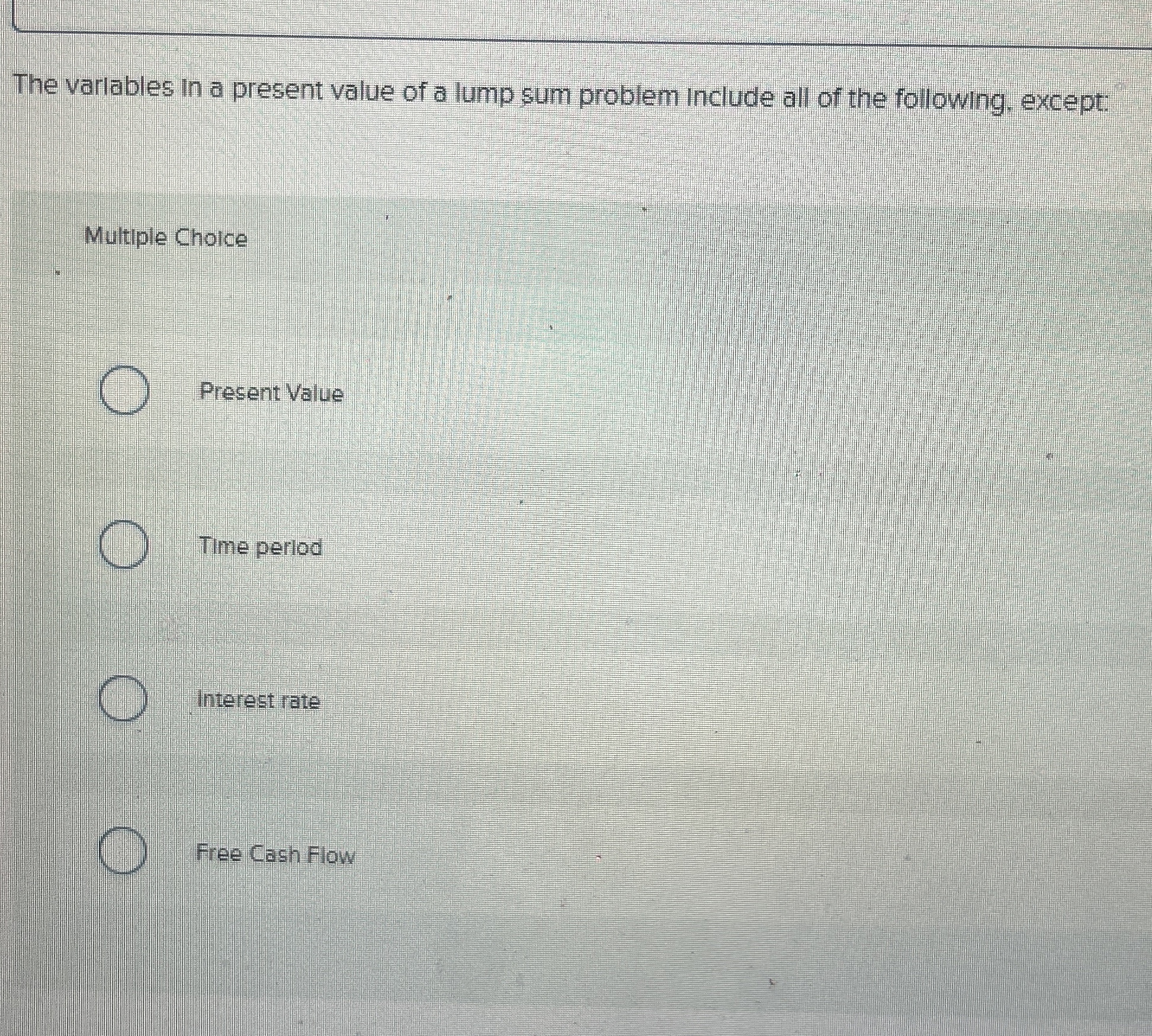 The varlables in a present value of a lump sum | Chegg.com