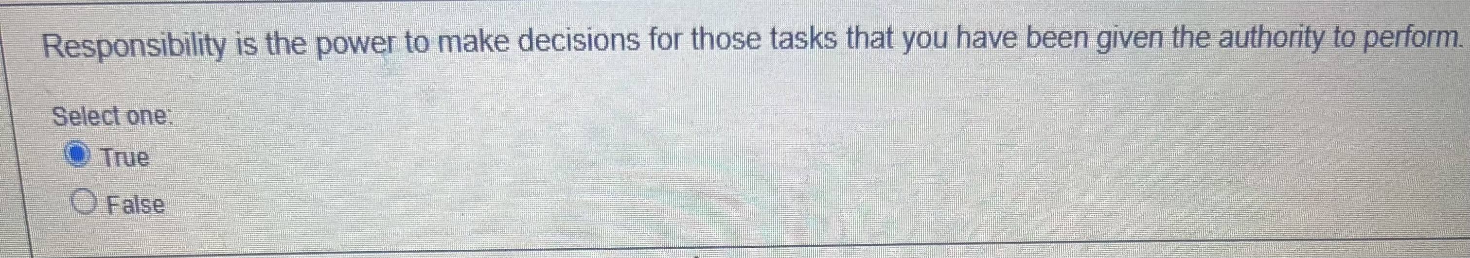 Solved Responsibility is the power to make decisions for | Chegg.com