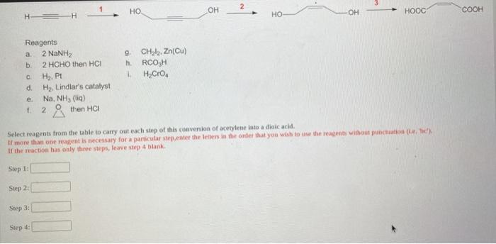 Solved 2 HO OH HOOC OH COOH H -Н HO Reagents a 2 NaNH2 b. 2 | Chegg.com