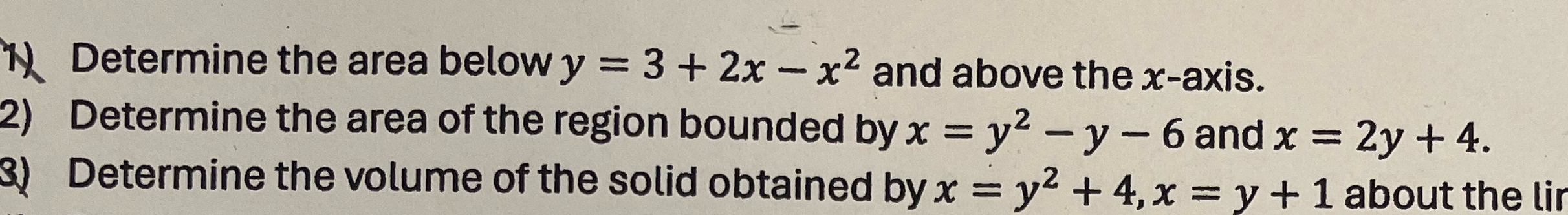 Solved Determine the area of the region bounded by x=y2-y-6 | Chegg.com
